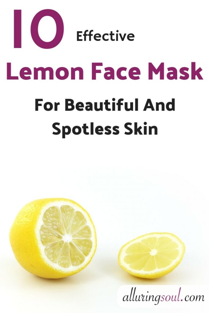 Lemon Face Mask For Beautiful And Spotless Skin